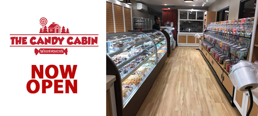 NEW CANDY CABIN NOW OPEN FOR BUSINESS - Wilderness Resort