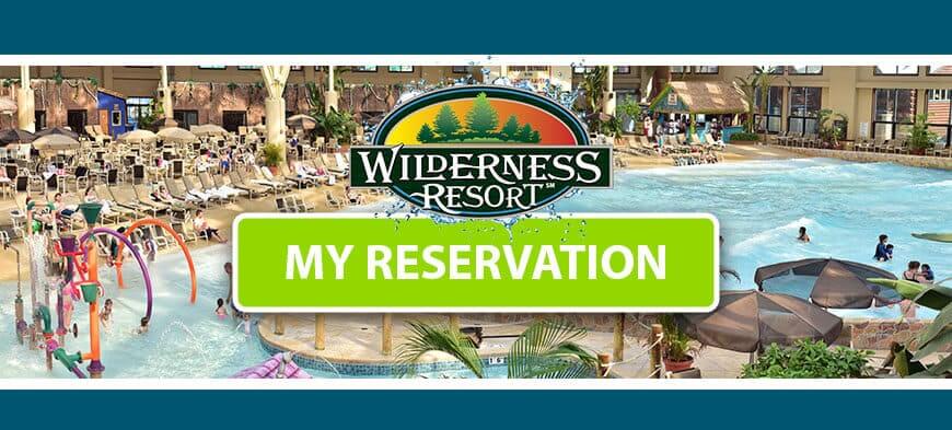 ADD GREAT SERVICES TO YOUR STAY WITH ‘MY RESERVATION’ - Wilderness Resort