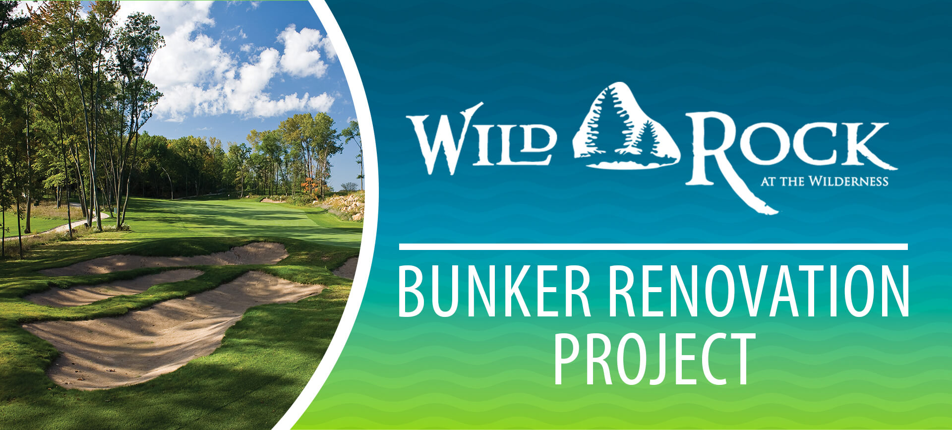 Wild Rock to Make Major Bunker Improvements for 2025 Golf Season Blog ...